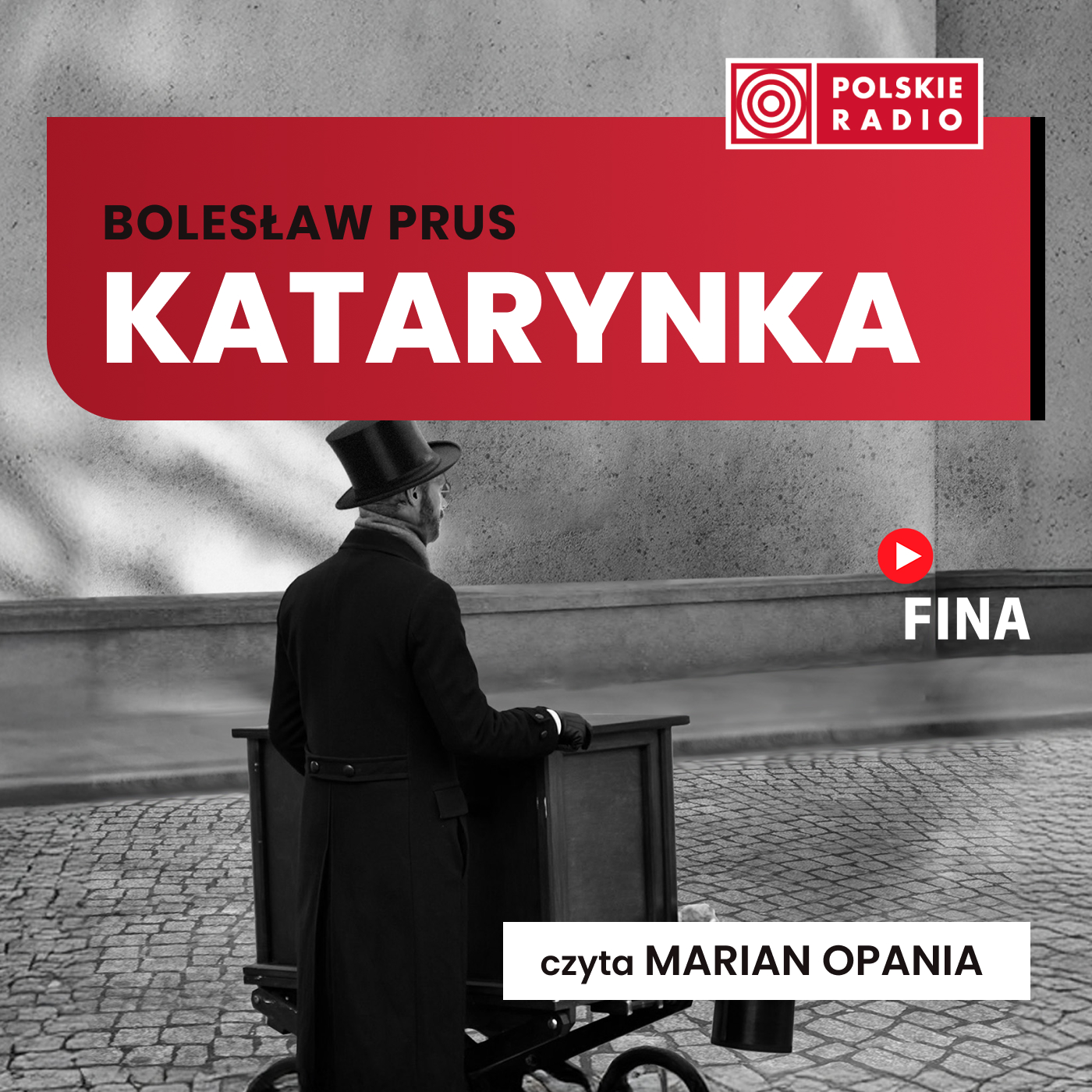 Katarynka - Bolesław Prus - podcast Polskiego Radia